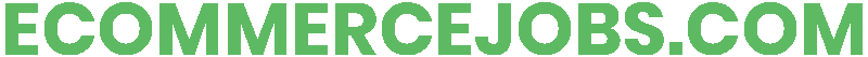 EcommerceJobs.com: The Insider's Jobsite for B2C & B2B Ecommerce